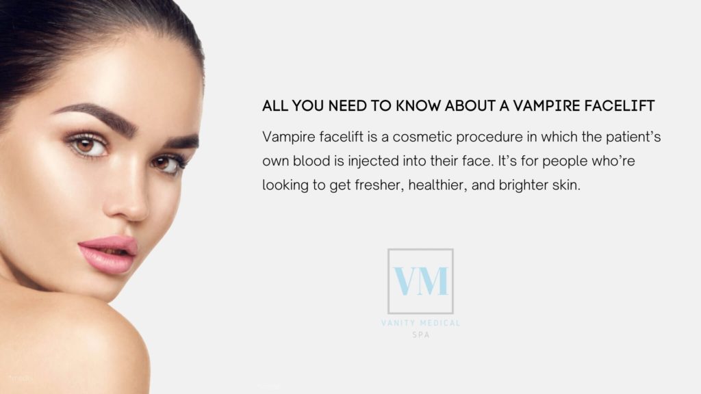 All You Need to Know About a Vampire Facelift | Vanity Medical Spa